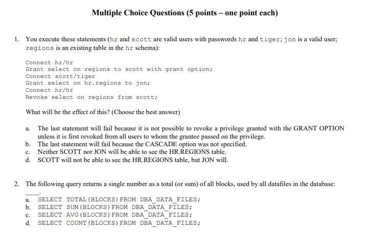 Solved You execute these statements (hr and scott are valid | Chegg.com