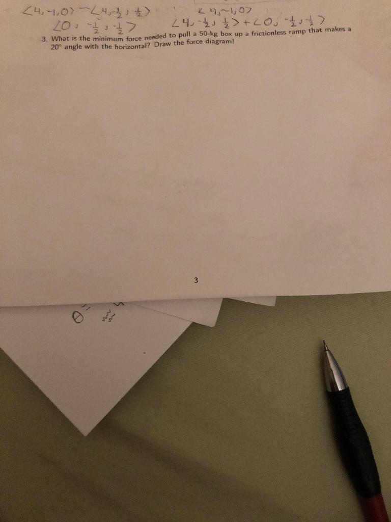 Solved 3. What is the minimum force needed to puil a 50−kg | Chegg.com