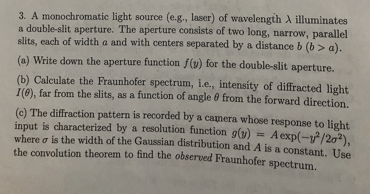 Solved 3. A monochromatic light source (e.g., laser) of | Chegg.com