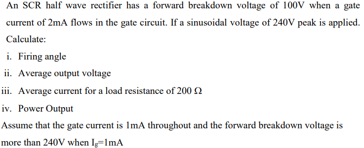 Solved An SCR half wave rectifier has a forward breakdown | Chegg.com