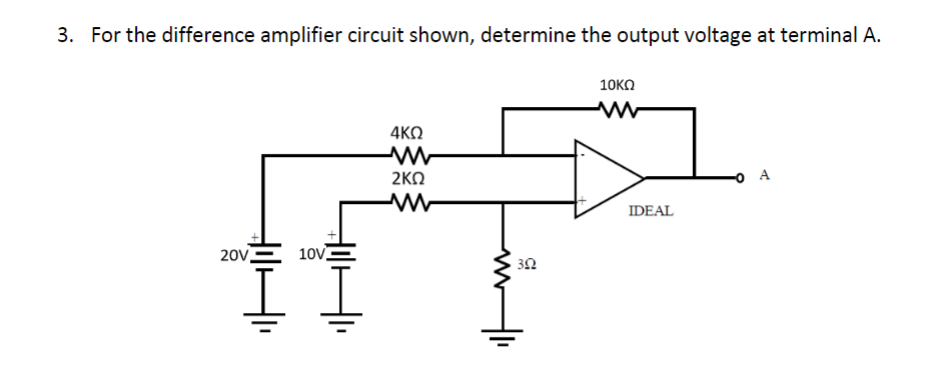 Solved 3. For the difference amplifier circuit shown, | Chegg.com