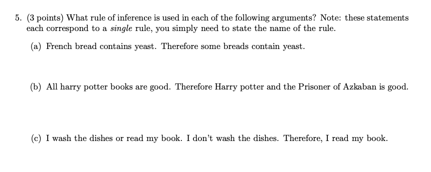 Solved 5. (3 points) What rule of inference is used in each | Chegg.com