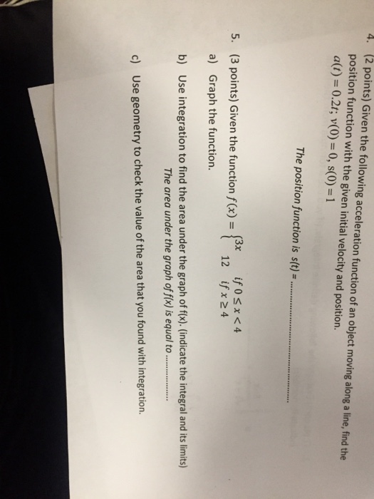 Solved Given The Following Acceleration Function Of An