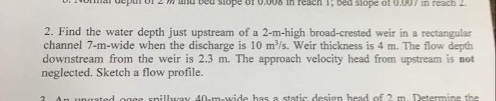 Solved find the water depth just upstream of 2m high | Chegg.com