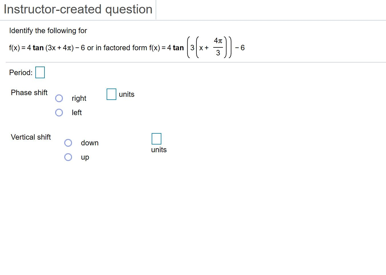Solved Instructor-created question Identify the following | Chegg.com