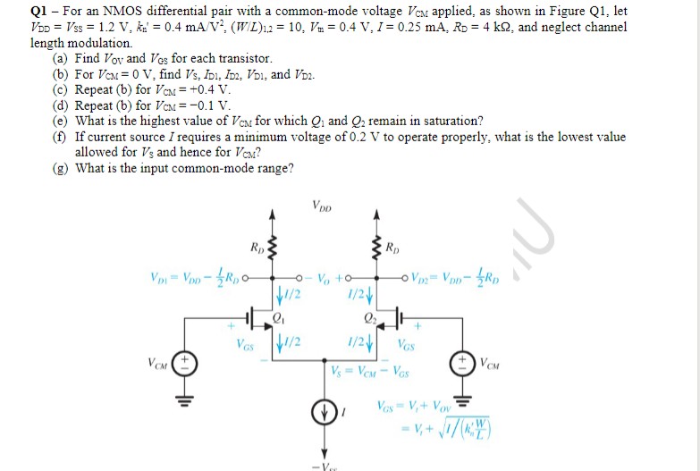 Solved Q1 - ﻿For an NMOS differential pair with a | Chegg.com