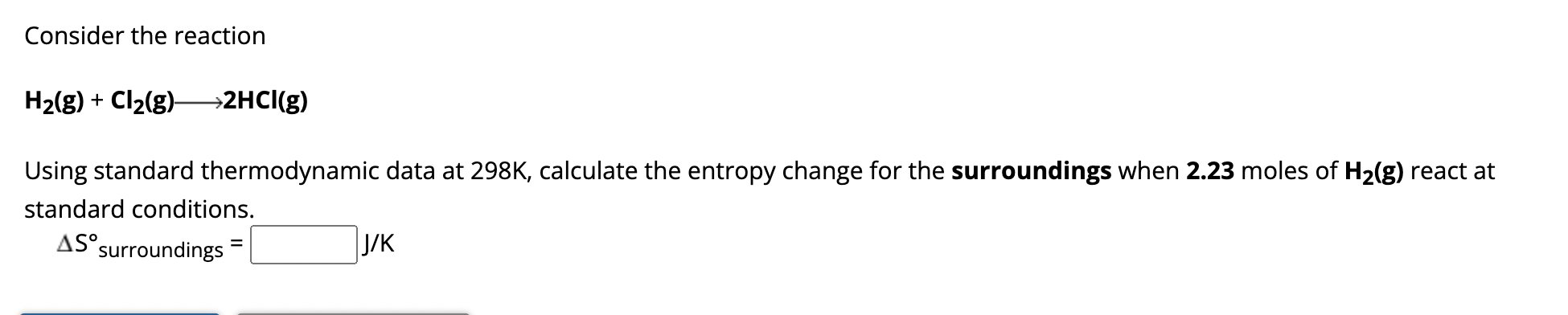 Solved Consider the reaction H2( g)+Cl2( g) 2HCl(g) Using | Chegg.com