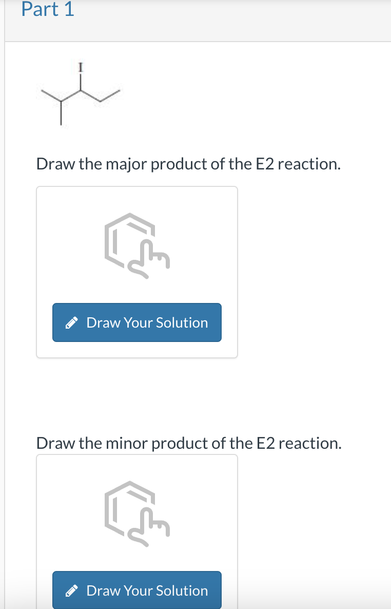 Solved Draw the major product of the E2 reaction. Draw the | Chegg.com