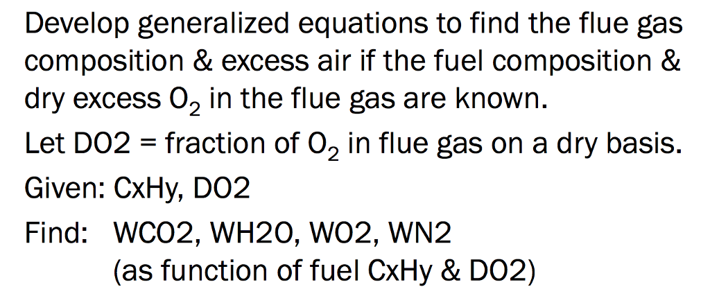 Solved Using the generalized combustion reaction equation | Chegg.com