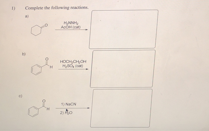 Solved 1) Complete the following reactions. a) H2NNH2 AcOH | Chegg.com