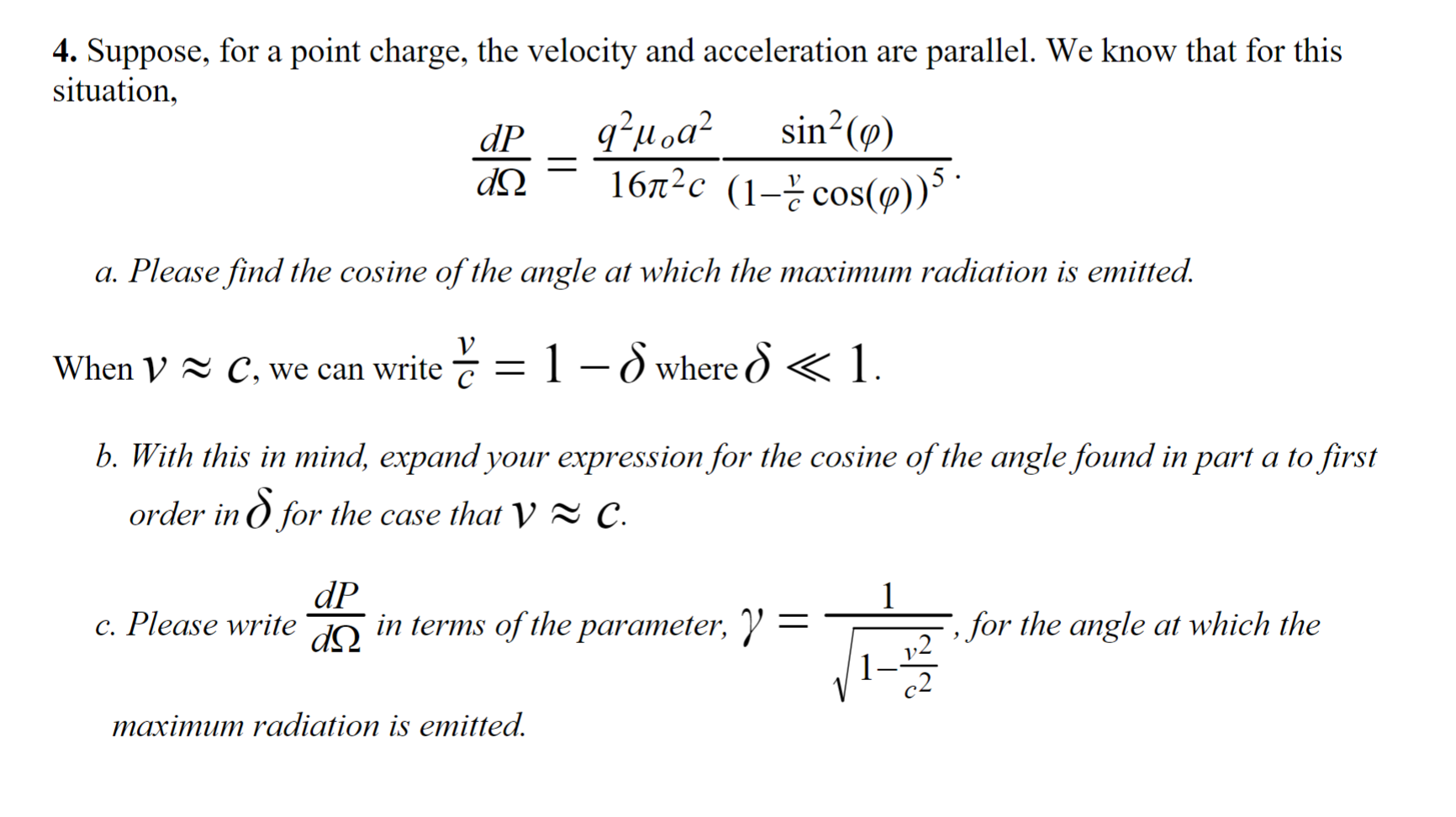 Solved 4. Suppose, for a point charge, the velocity and | Chegg.com