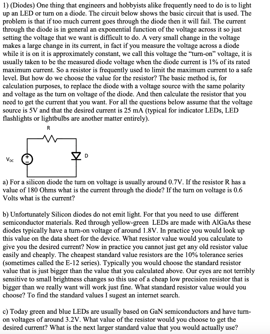 Solved 1) (Diodes) One thing that engineers and hobbyists | Chegg.com