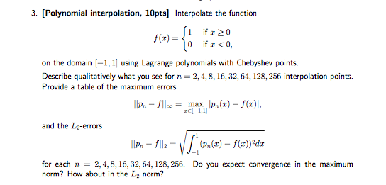3. [Polynomial interpolation, 10pts] Interpolate the | Chegg.com