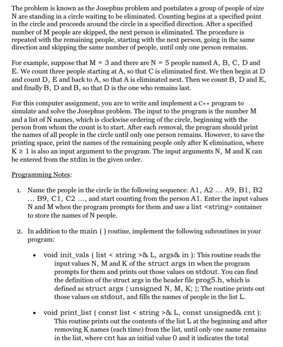Solved The problem is known as the Josephus problem and | Chegg.com