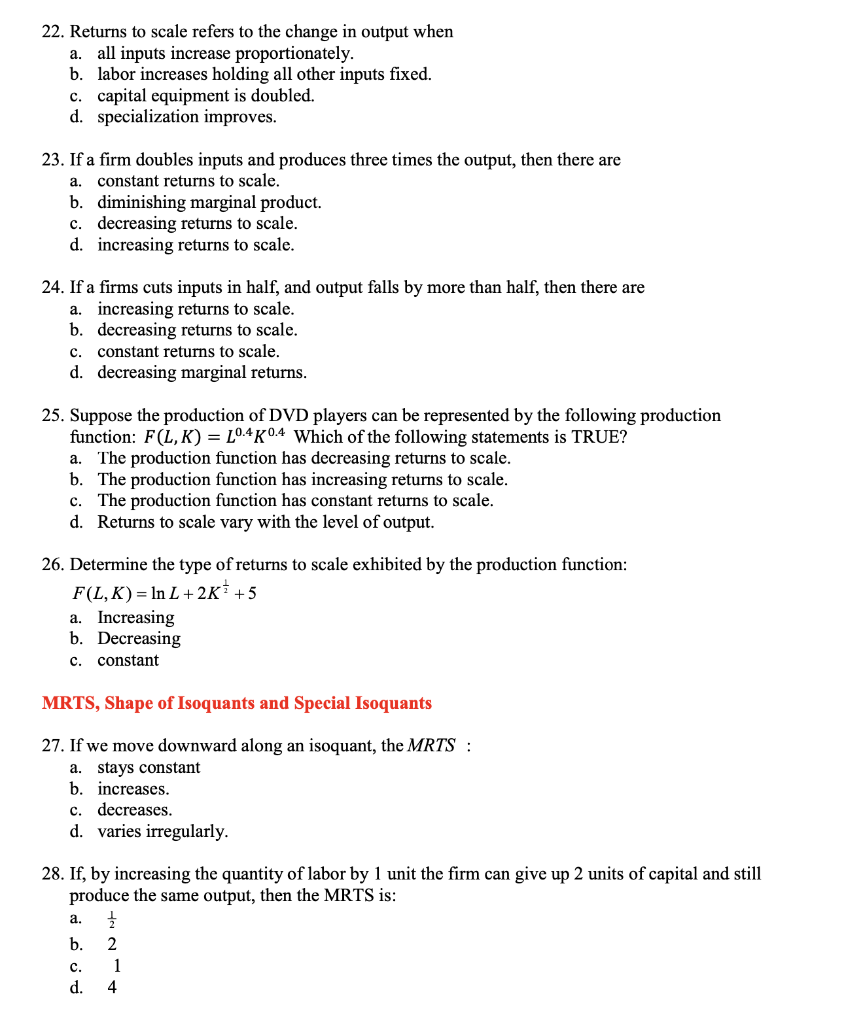 Solved 22. Returns to scale refers to the change in output | Chegg.com