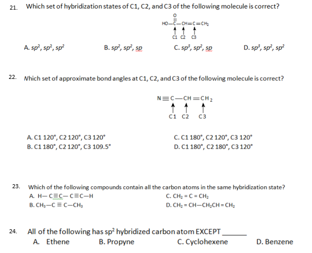 Solved 21. Which set of hybridization states of C1, C2, and | Chegg.com