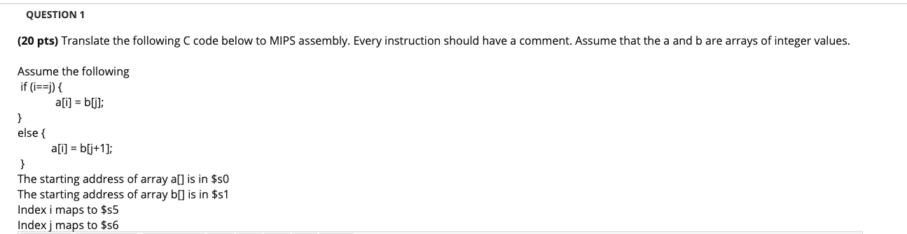Solved QUESTION 1 (20 pts) Translate the following C code | Chegg.com