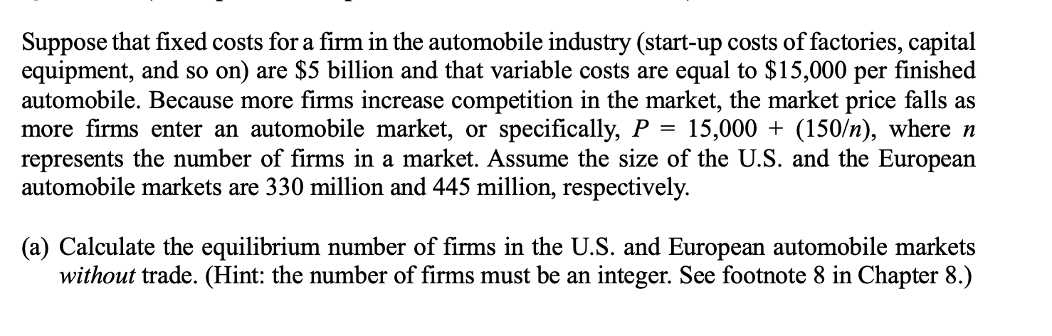 Solved Suppose that fixed costs for a firm in the automobile | Chegg.com