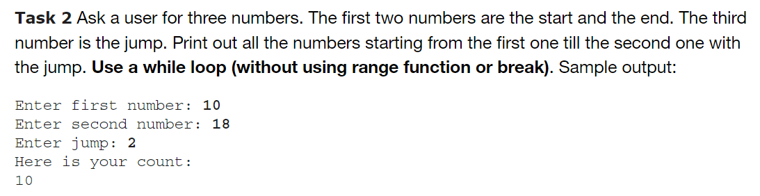 Solved Task 2 Ask a user for three numbers. The first two | Chegg.com