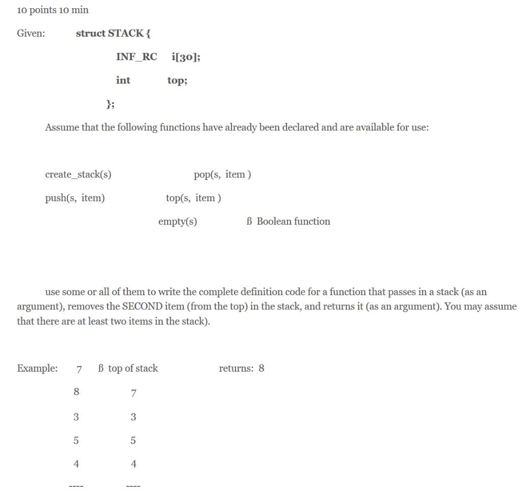 Solved 10 points 10 min Given: struct STACK INF RC i[30]; | Chegg.com