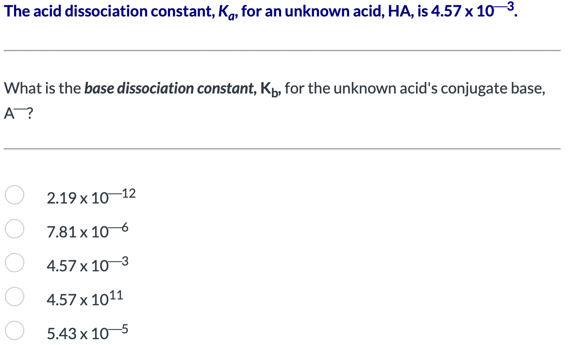 Solved The acid dissociation constant, Ka, for an unknown | Chegg.com