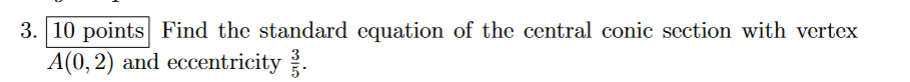 Solved 3. 10 points Find the standard equation of the | Chegg.com