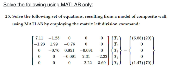 Solved 25. Solve the following set of equations, resulting | Chegg.com