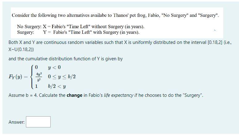 Solved Consider the following two alternatives availabe to | Chegg.com