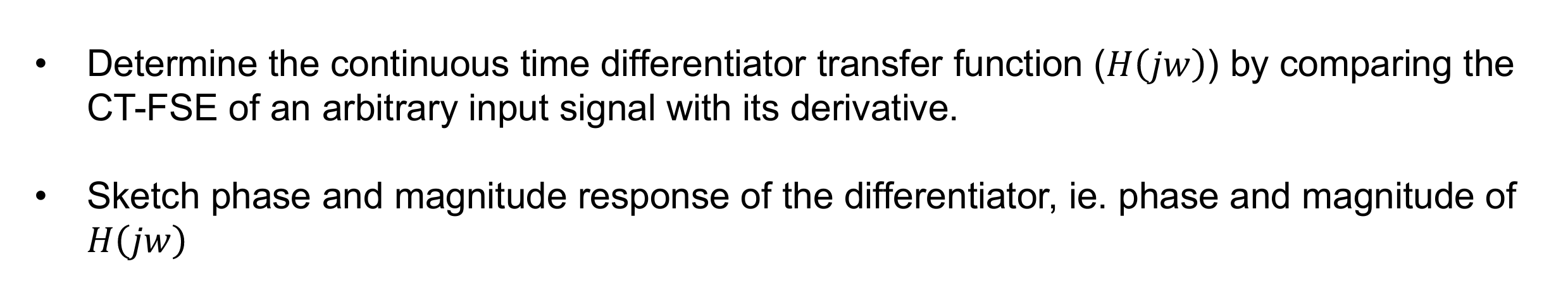 Solved - Determine the continuous time differentiator | Chegg.com