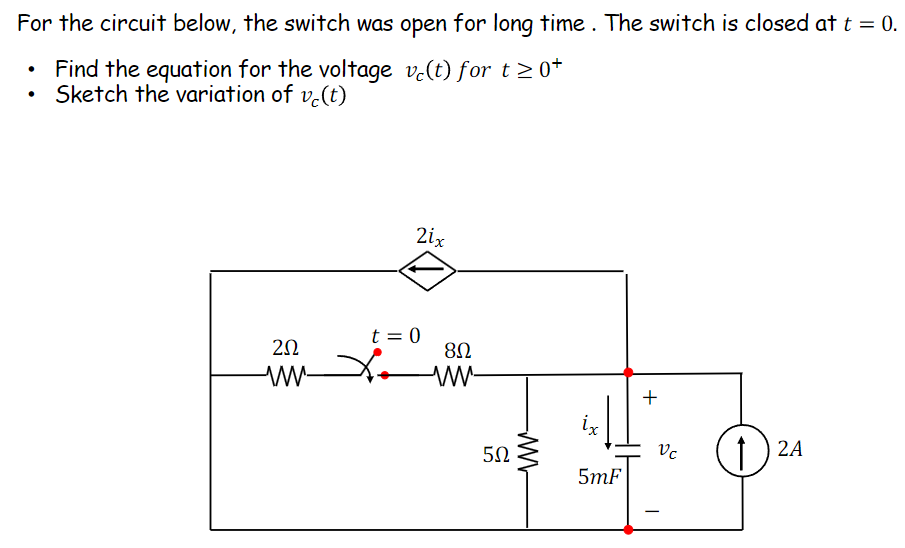 Solved For the circuit below, the switch was open for long | Chegg.com