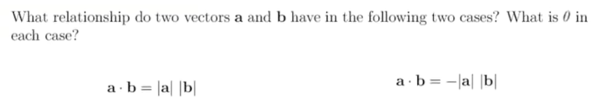Solved What relationship do two vectors a and b have in the | Chegg.com