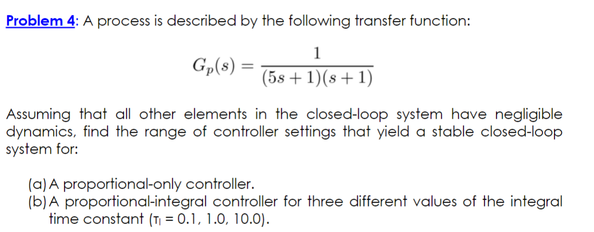 Solved Problem 4: A process is described by the following | Chegg.com