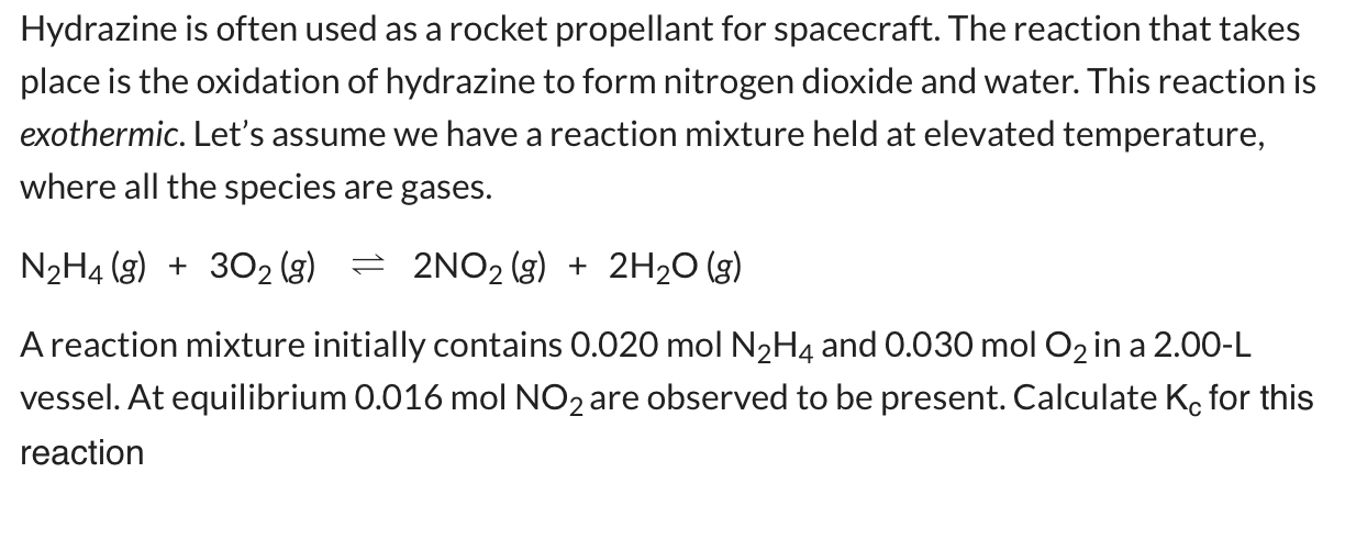 Solved Hydrazine is often used as a rocket propellant for | Chegg.com