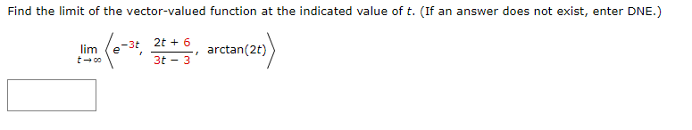 Solved Find the limit of the vector-valued function at the | Chegg.com