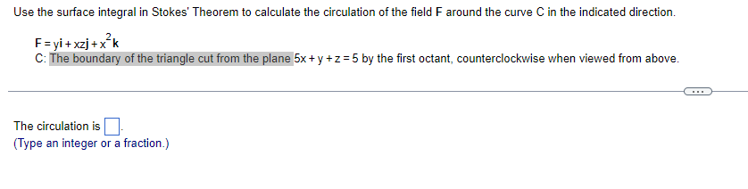 Solved Use the surface integral in Stokes' Theorem to | Chegg.com