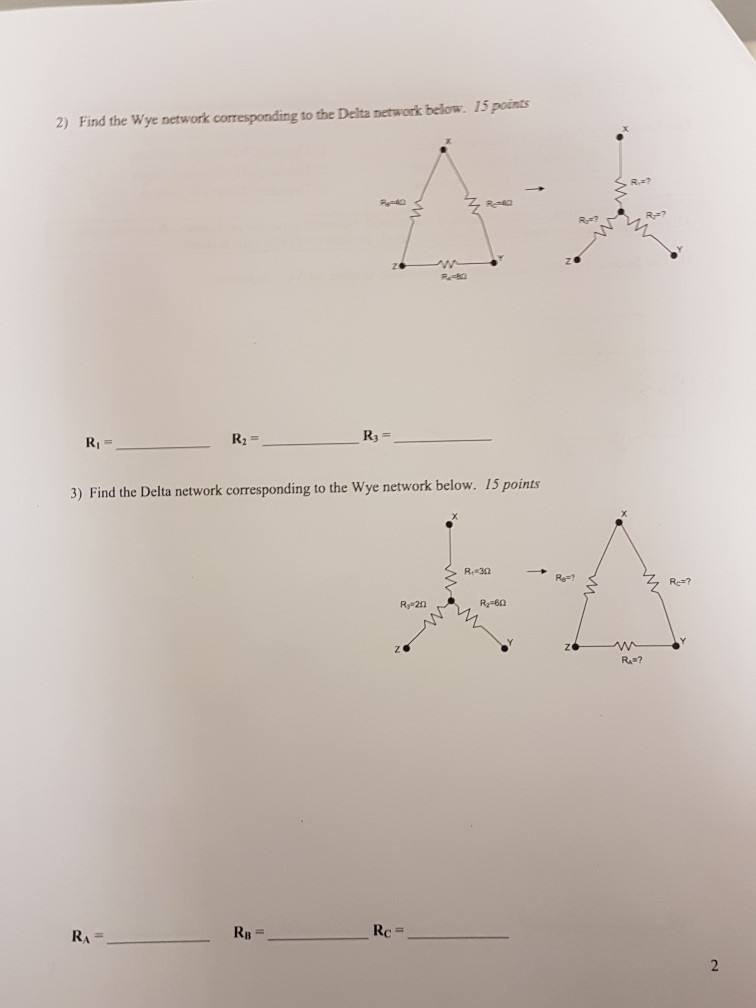 Solved 2) Find the Wye network corresponding to the Delta | Chegg.com