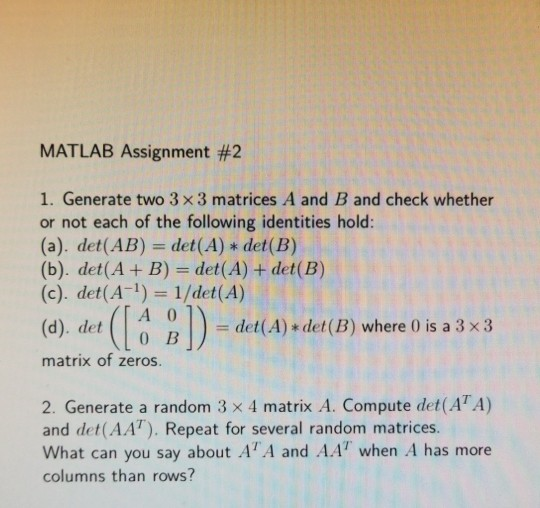 Solved MATLAB Assignment #2 1. Generate two 3 x3 matrices A | Chegg.com