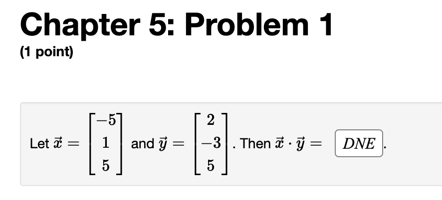 Solved Chapter 5: Problem 1 (1 point) Let ã = 1 and 7 = = 2 | Chegg.com