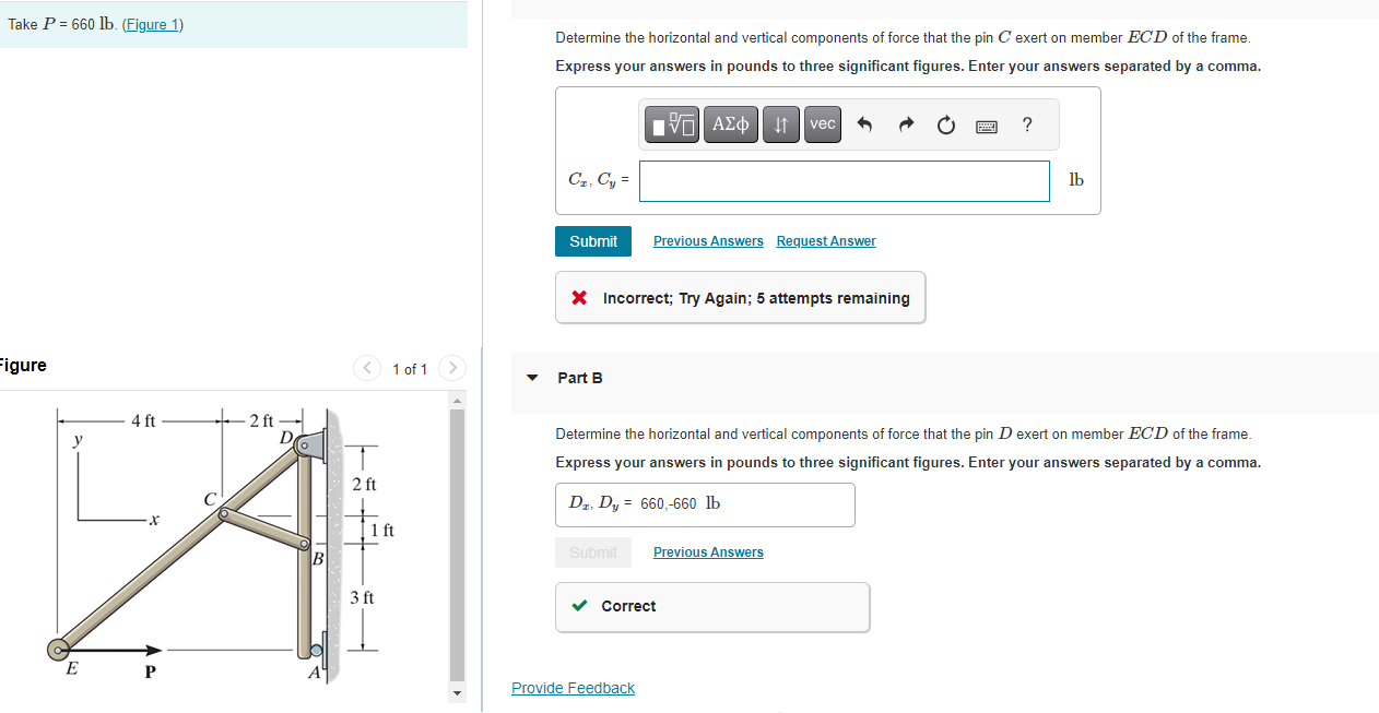 Solved Take P=660lb. (Figure 1) Determine the horizontal and | Chegg.com