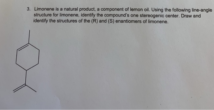 Solved Limonene is a natural product, a component of lemon | Chegg.com