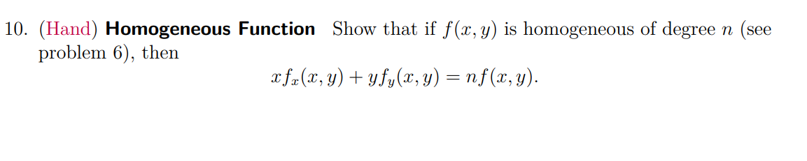 Solved (a) A function f is homogeneous of degree n when | Chegg.com