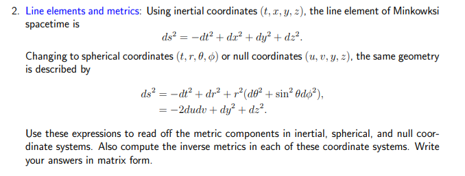 Solved 2. Line elements and metrics: Using inertial | Chegg.com