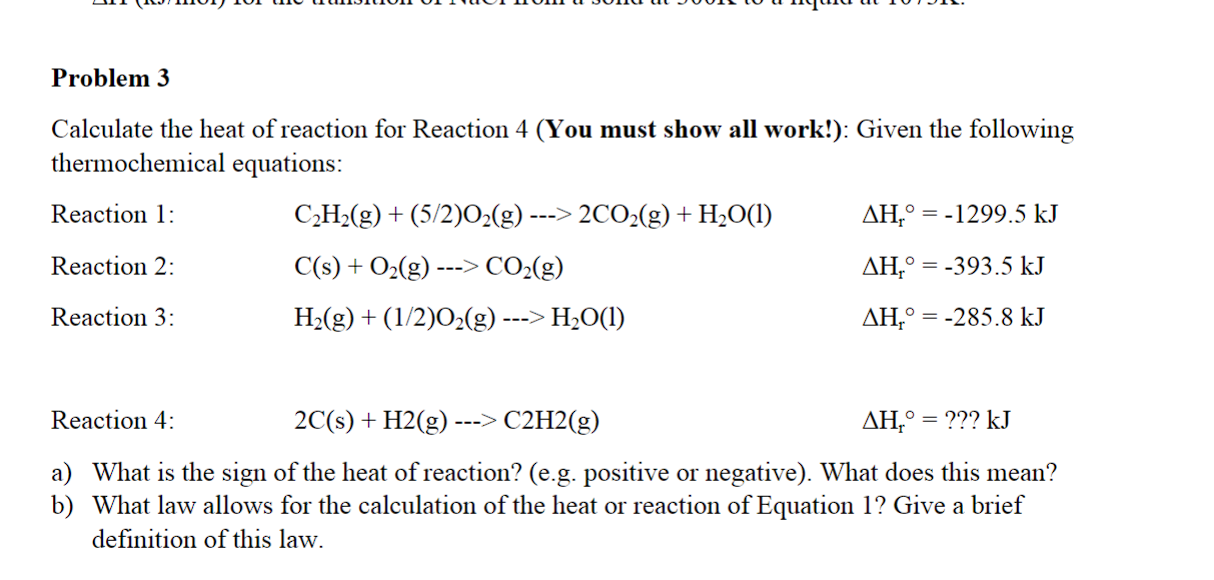 Solved Calculate the heat of reaction for Reaction 4 (You | Chegg.com