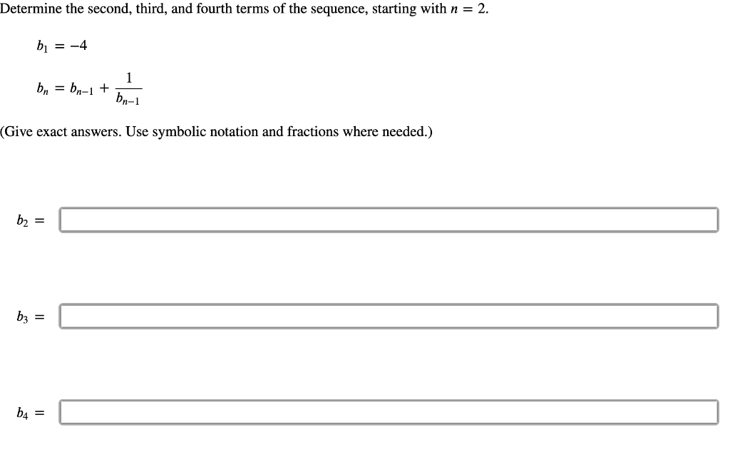 Solved Determine the second, third, and fourth terms of the | Chegg.com