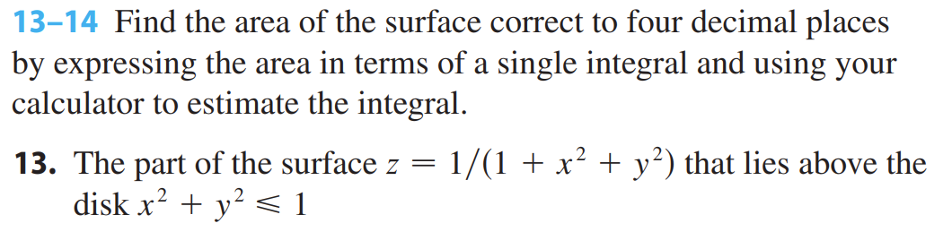 Solved 13-14 Find the area of the surface correct to four | Chegg.com