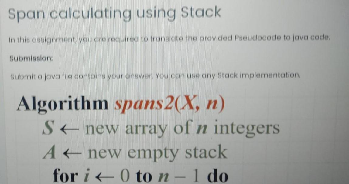 Solved Span calculating using Stack In this assignment, you | Chegg.com