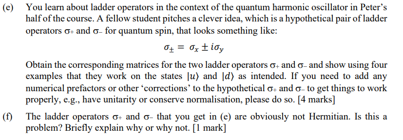 You learn about ladder operators in the context of | Chegg.com