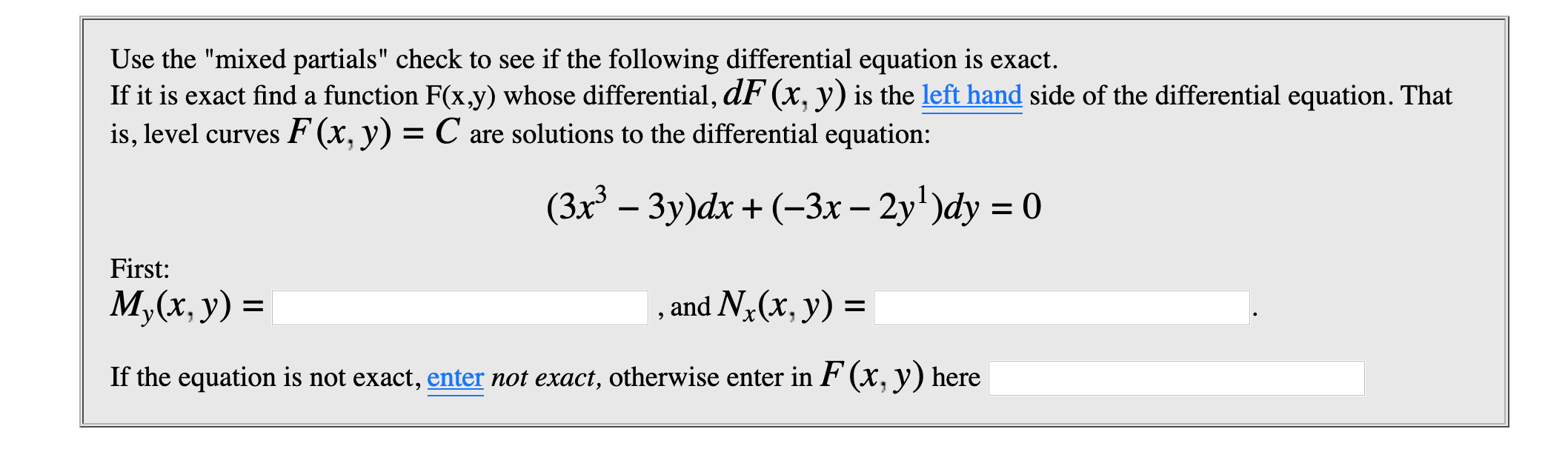 Solved Use the "mixed partials" check to see if the | Chegg.com