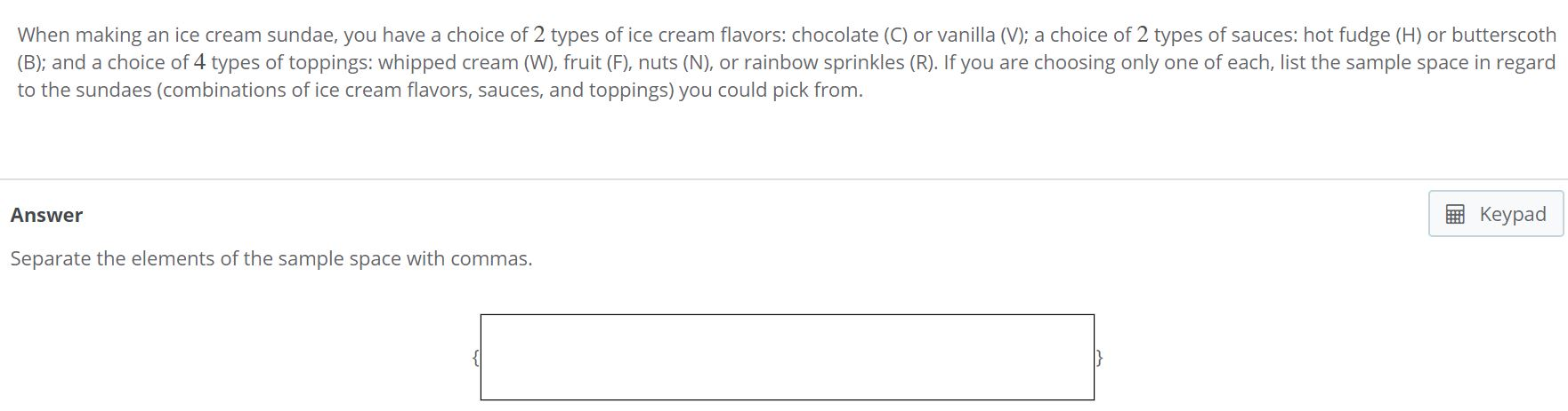 Solved When making an ice cream sundae, you have a choice of | Chegg.com