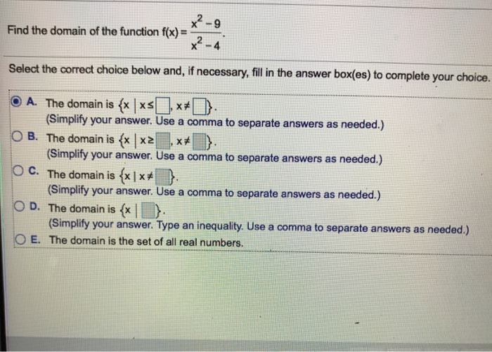 Solved 9 Find The Domain Of The Function F X X2 4 Select